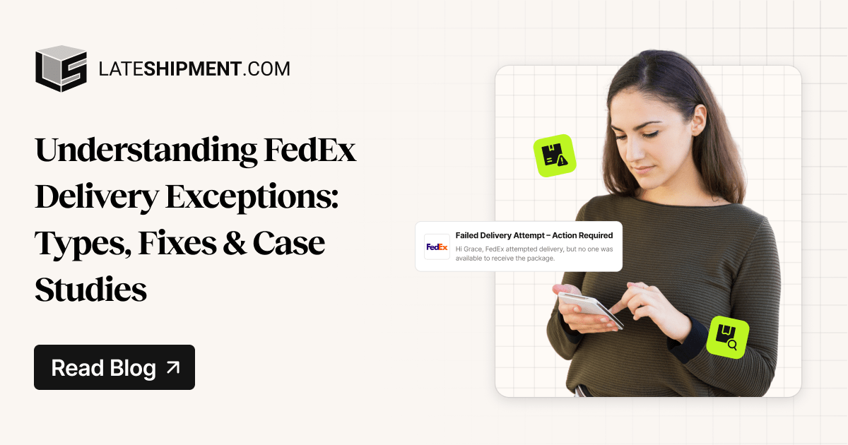FedEx Delivery Exceptions: Causes, Solutions & Prevention